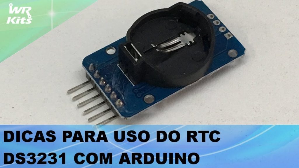 DICAS PARA RTC DS3231 COM ARDUINO – ARDUXOP